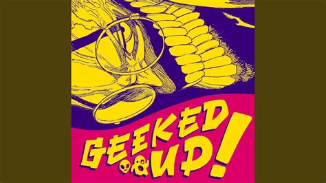 Geeked Up Youtube