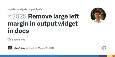 Remove Large Left Margin In Output Widget In Docs · Issue 2025 · Jupyter Widgetsipywidgets