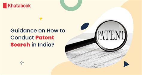 Guidance On How To Conduct Patent Search In India