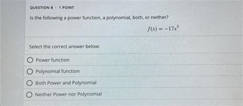 Solved Is The Following A Power Function A Polynomial