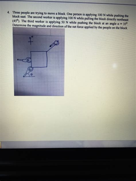 Solved Three People Are Trying To Move A Block One Person Is Chegg Com