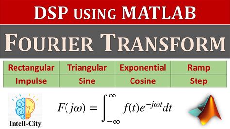 Fourier Transform Of A Function In Matlab Dsp Using Matlab Youtube