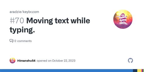 Moving Text While Typing · Issue 70 · Aradzie · Github