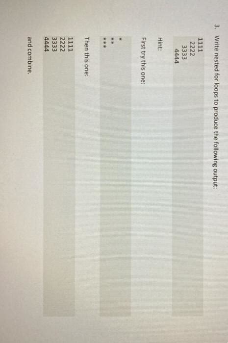 Solved Write Nested For Loops To Produce The Following Chegg