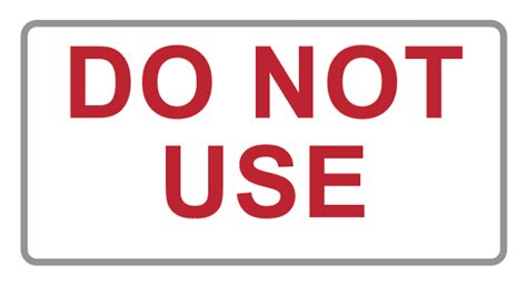 Do Not Use Labels 120 Advanced Calibration Label