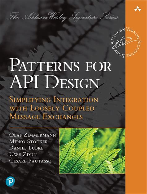 Patterns For Api Design Simplifying Integration With Loosely Coupled