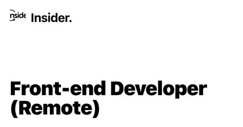 Front End Developer Remote At Insider