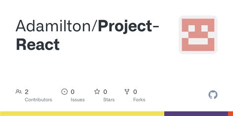 GitHub Adamilton Project React