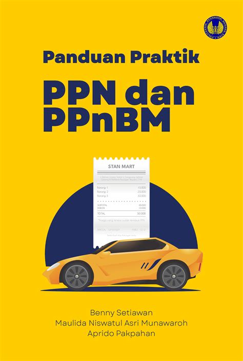 Panduan Praktik Ppn Dan Ppnbm Penerbitan