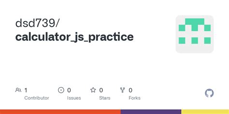 Github Dsd739calculatorjspractice