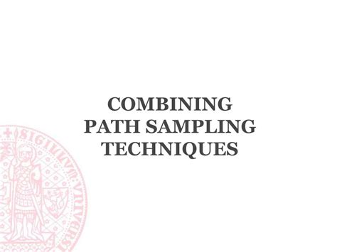 Ppt Bidirectional Path Sampling Techniques Powerpoint Presentation