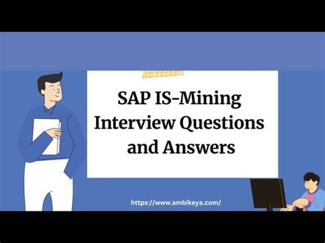 Sap Is Mining Interview Questions And Answers Sap Knowledge Hub