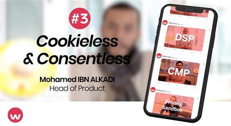 Data Basics 3 Avec Mohamed Le Cookieless Et Consentless Weborama