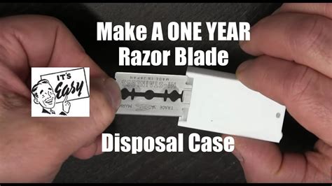 Make A One Year Razor Blade Disposal Case It S Easy YouTube