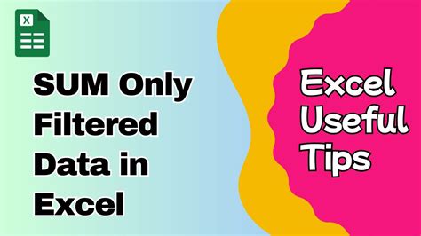 How To Sum Only Filtered Data In Excel Easy Formula To Add Visible Rows Only Youtube