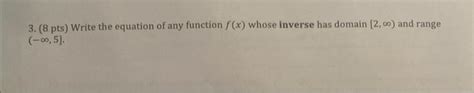 Solved 3 8pts Write The Equation Of Any Function Fx