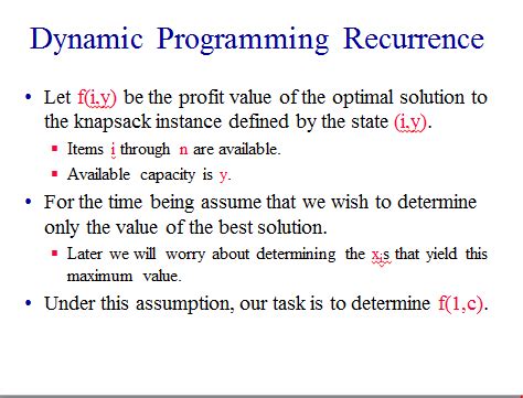 Algorithm Dynamic Programming And The 0 1 Knapsack Stack Overflow