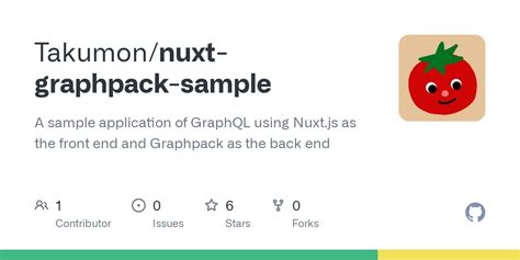 Github Takumon Nuxt Graphpack Sample A Sample Application Of Graphql Using Nuxt Js As The