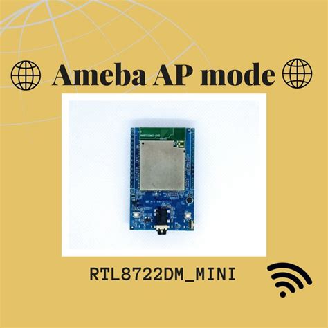 Ameba Ap Mode
