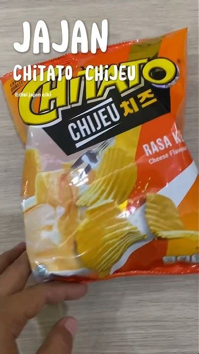 Chitato Chijeu Jajanankekinian Chitato Shortvideo Infokuliner