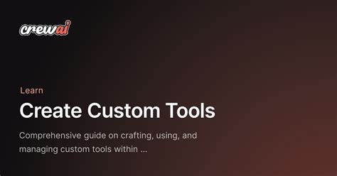 create custom tools crewai