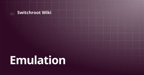 Emulation Switchroot Wiki