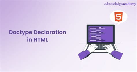 Doctype Declaration In Html Unveiling The Power Of Html