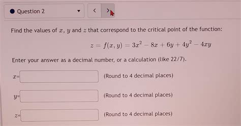 Solved Find The Values Of X Y And Z That Correspond To The Chegg Com