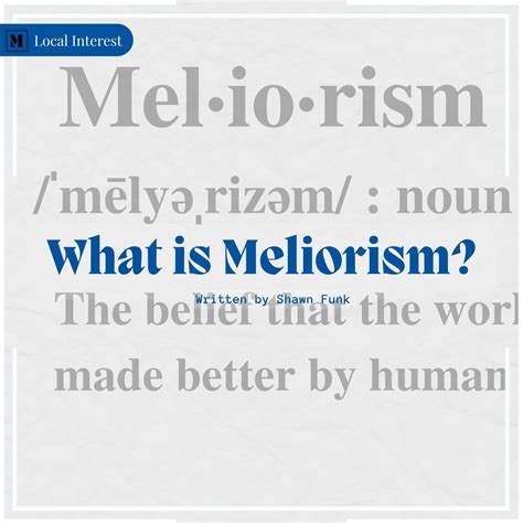 What Is Meliorism The Meliorist Publishing Society