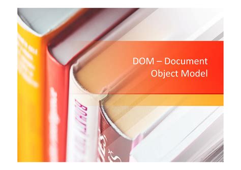 Microsoft Power Point DOM Document Object Model DOM Document Object Model DOM Document