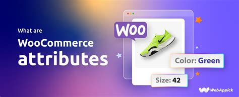 What Are Woocommerce Attributes Webappick