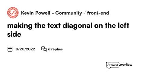 Making The Text Diagonal On The Left Side Kevin Powell Community