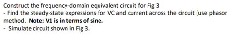Solved Construct The Frequency Domain Equivalent Circuit For