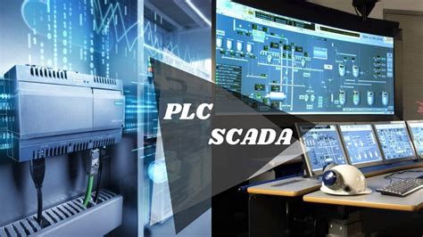 Streamlining Operations With Plc Based Scada Systems Digitals Time