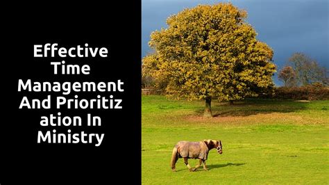 Effective Time Management And Prioritization In Ministry Ministry Answers