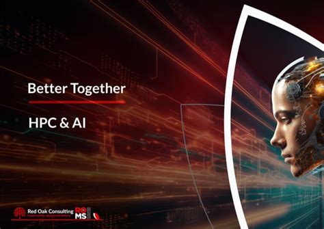 Hpc And Ai Deep Dive Red Oak Consulting