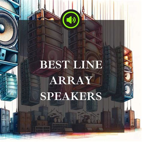 14 Best Line Array Speakers You Cant Miss In 2025