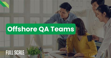 Boosting Software Quality Globally By Hiring Offshore Qa Teams