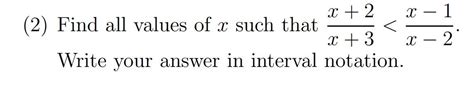 Solved 2 Find All Values Of X Such That X 3x 2 Chegg Com