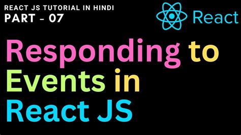React Js Handling Events In Reactjs In Hindi Reactjs Responding To