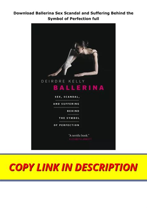 PPT Download Ballerina Sex Scandal And Suffering Behind The Symbol Of Perfection Full