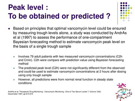 Ppt Vancomycin Monitoring One Or Two Serum Levels Powerpoint Presentation Id 640016