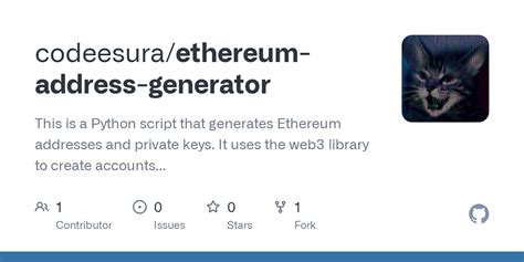 Github Codeesuraethereum Address Generator This Is A Python Script That Generates Ethereum