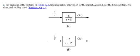 Solved Also Use MATLAB To Plot The Step Response Of Each Of Chegg