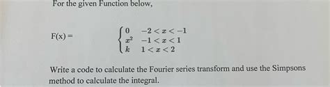 Solved For The Given Function Below Chegg