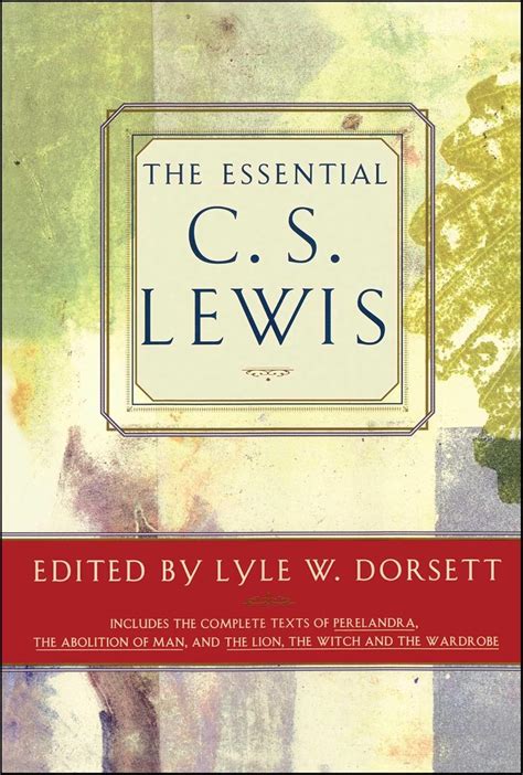 The Essential C S Lewis 9780684823744 Dorsett Lyle W