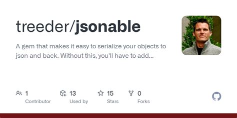 GitHub Treeder Jsonable A Gem That Makes It Easy To Serialize Your Objects To Json And Back