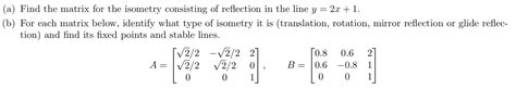 Solved A Find The Matrix For The Isometry Consisting Of