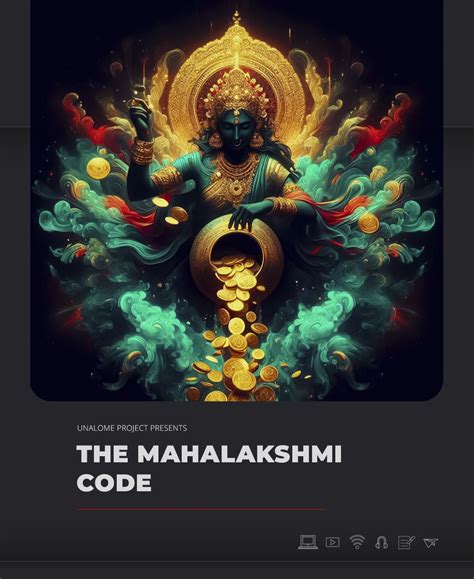 The Mahalakshmi Code Unalome Project