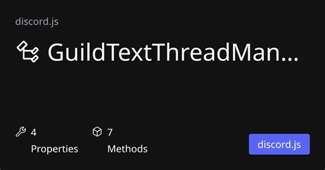guildtextthreadmanager discord js 14 15 2 discord js